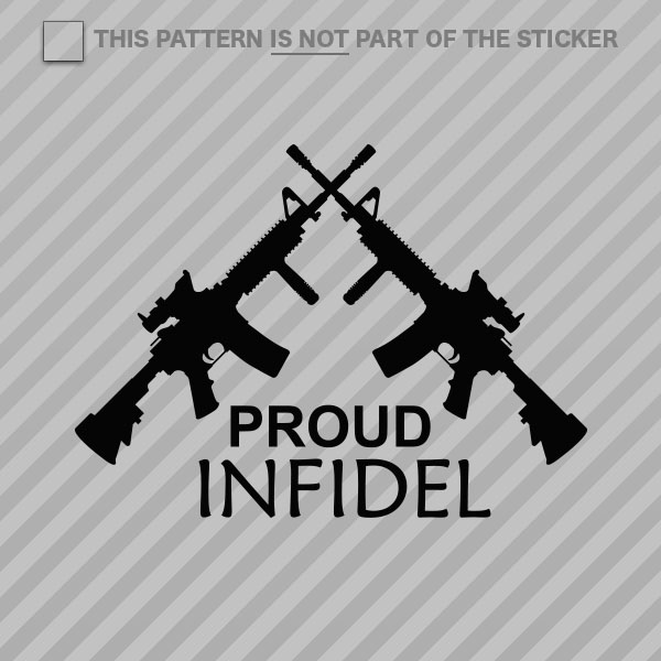 (2x) Proud Infidel Sticker Self Adhesive Vinyl m4 usmc us army | eBay