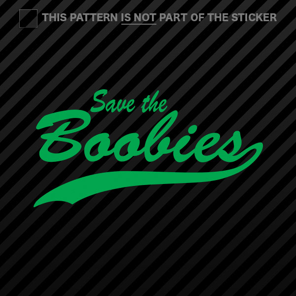 (2x) Save the Boobies Sticker Self Adhesive Vinyl boobs | eBay