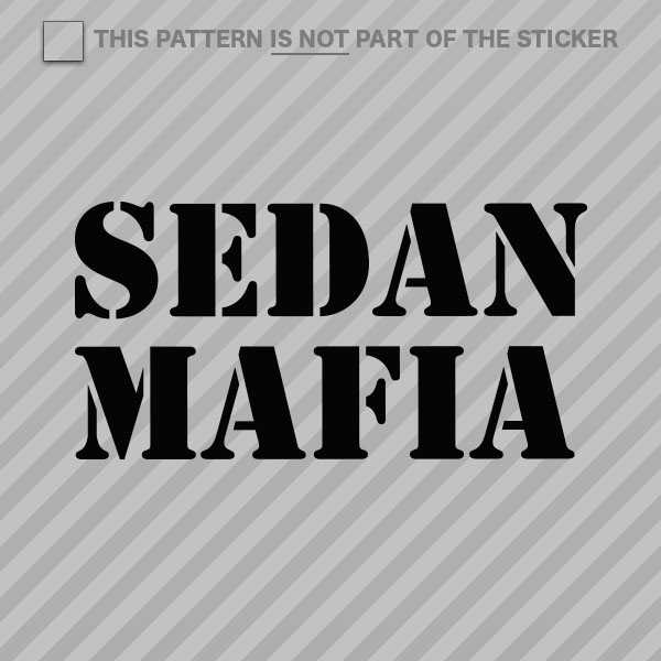 (2x) Sedan Mafia Sticker Self Adhesive Vinyl JDM | eBay