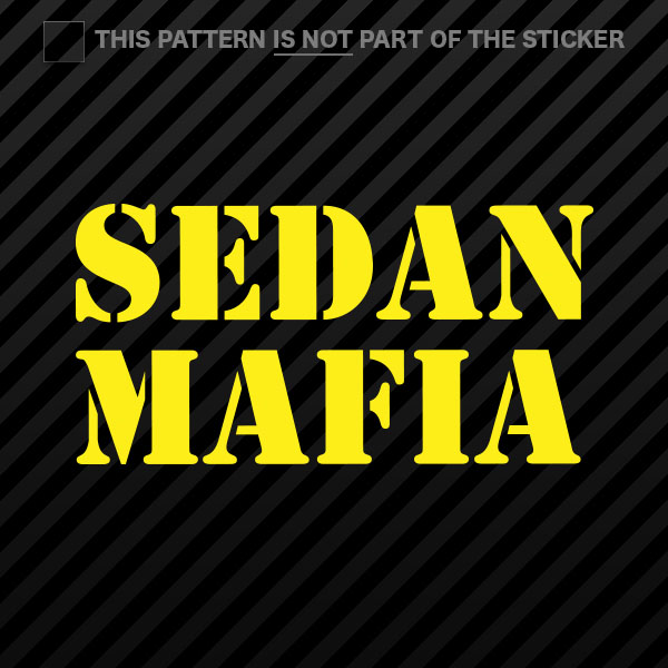 (2x) Sedan Mafia Sticker Self Adhesive Vinyl JDM | eBay