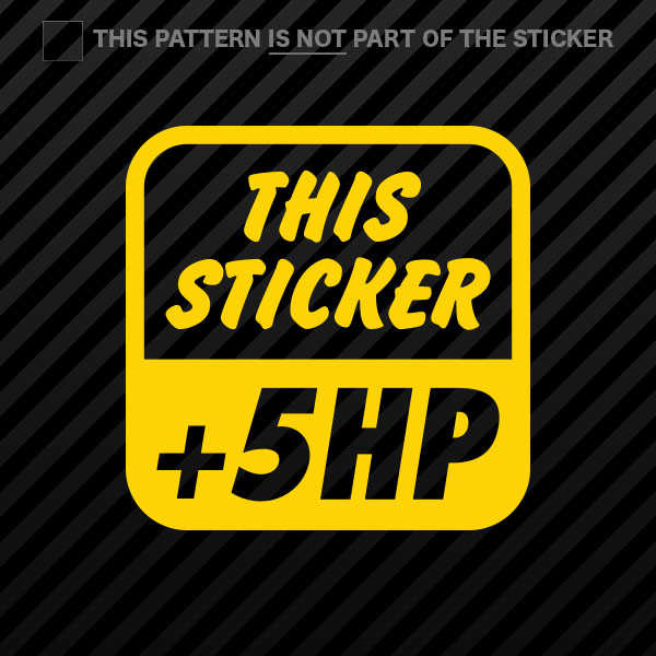 (2x) This Adds 5 HP Sticker Self Adhesive Vinyl +5 HP horsepower jdm | eBay
