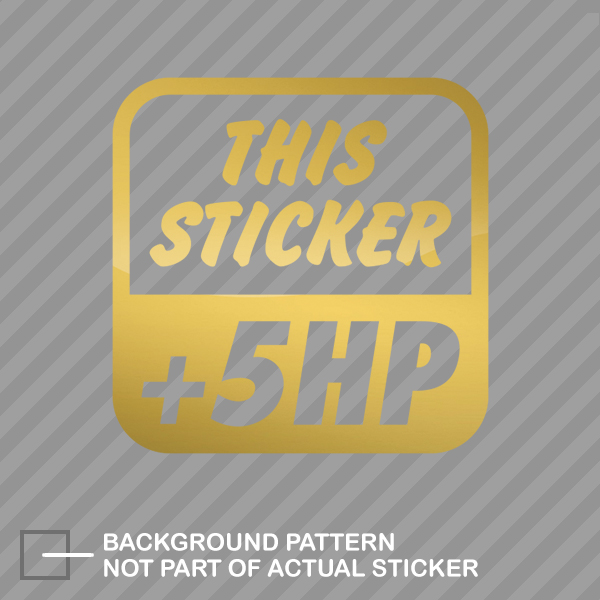 This Sticker +5 HP Sticker Die Cut Decal horsepower jdm | eBay
